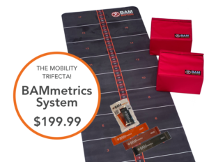 BAM-metrics System | Improve Your Mobility